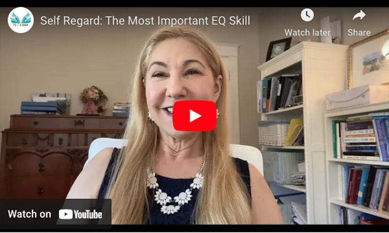 Self Regard: The Most Important EQ Skill - EQ-i Coach